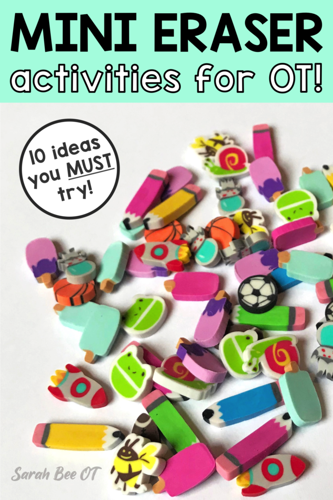 10 Mini Eraser activities you MUST try! - Sarah Bee OT